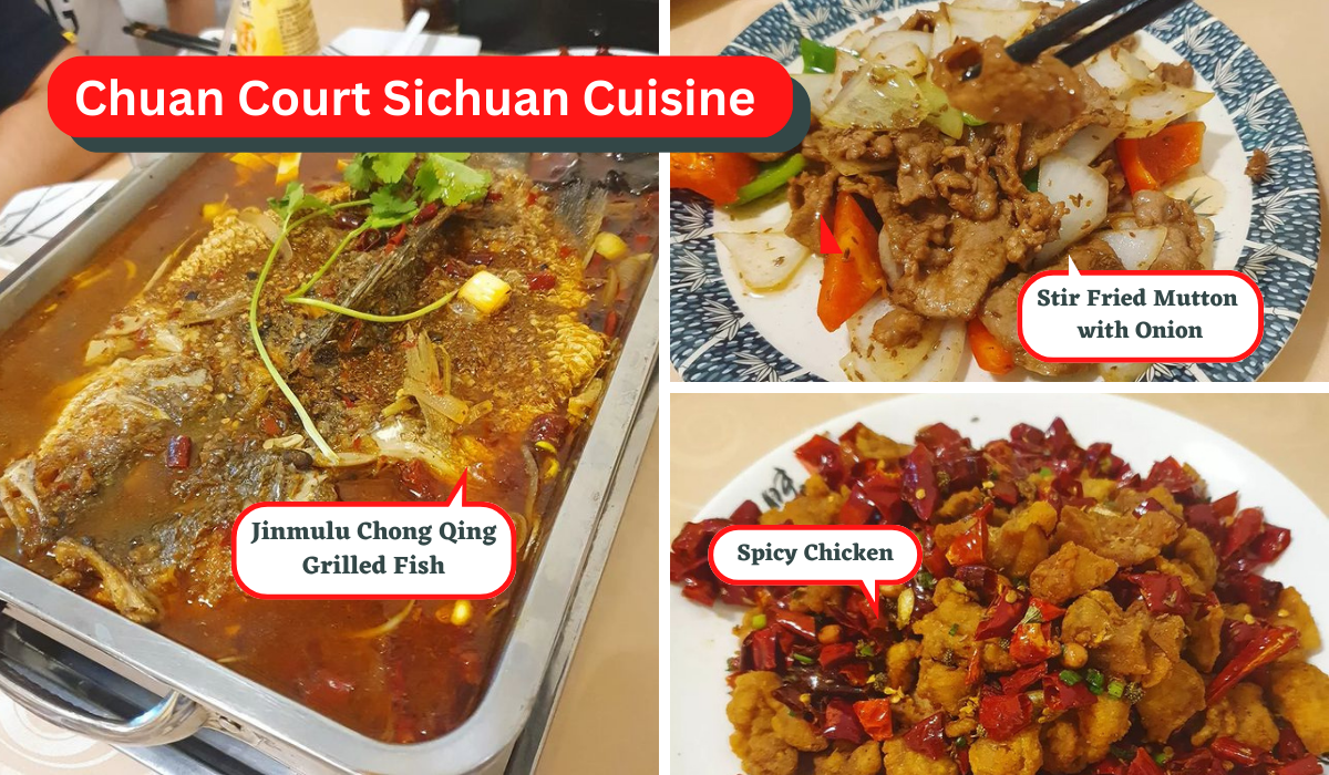 Chuan Court Sichuan Cuisine (川香阁) – Affordable Chongqing Grilled Fish ...