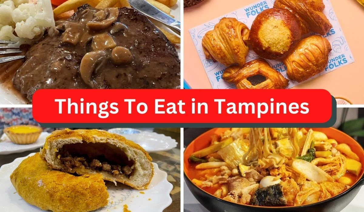 Tampines Food Guide – 39 Best Food Places in Tampines 1, Tampines Mall ...