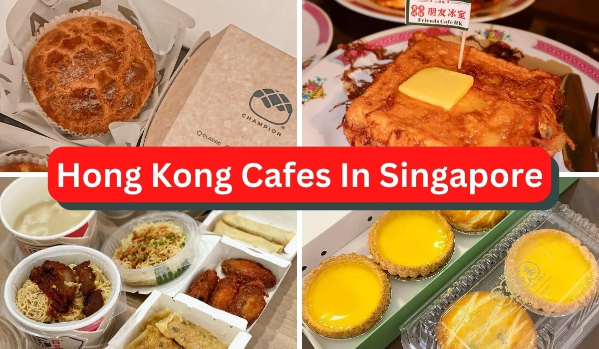 15 Best Hong Kong Cafes in Singapore [2025]