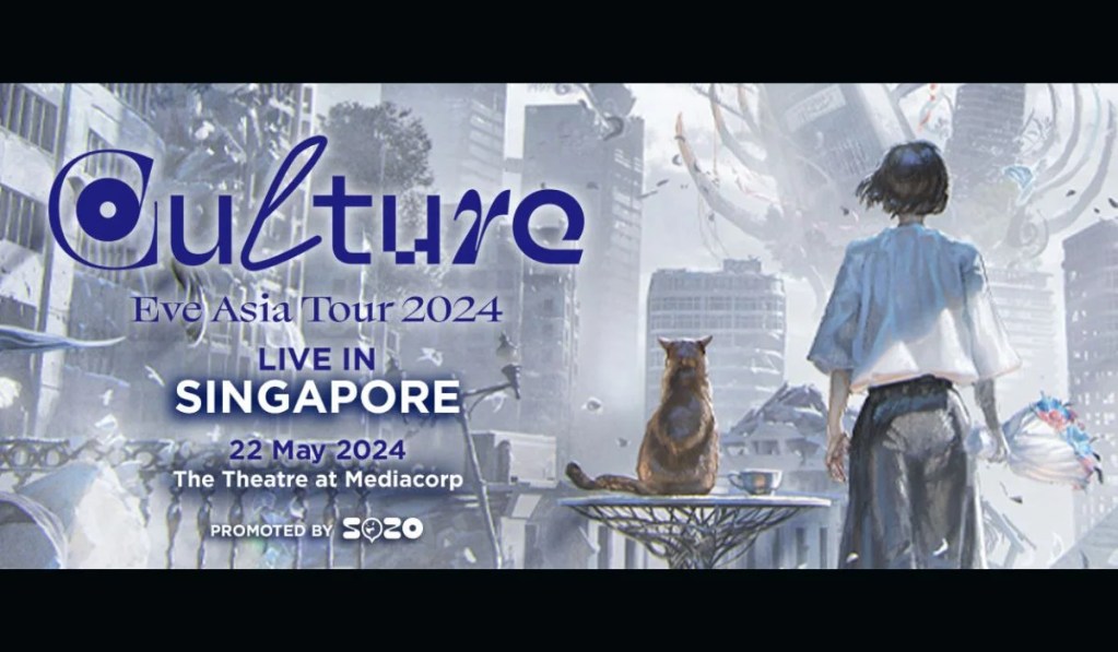 Eve CULTURE Asia Tour 2024 - Singapore Verified