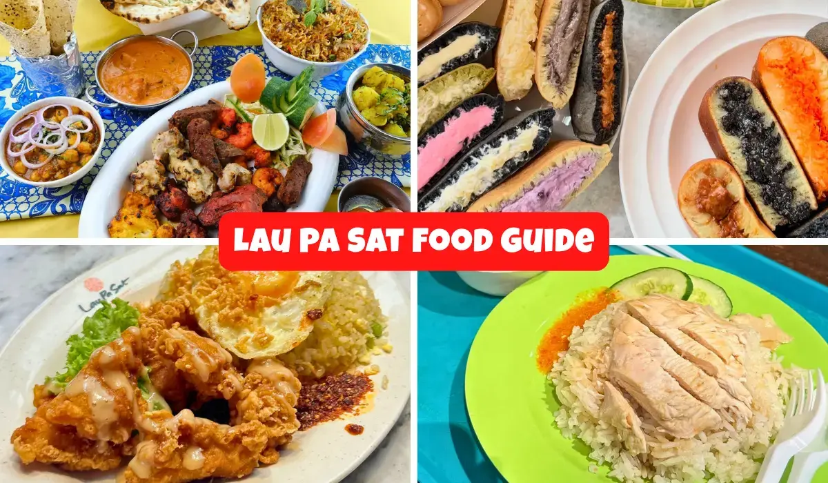 Lau Pa Sat Food Guide – 16 Best Food Stalls In Lau Pa Sat [2026]