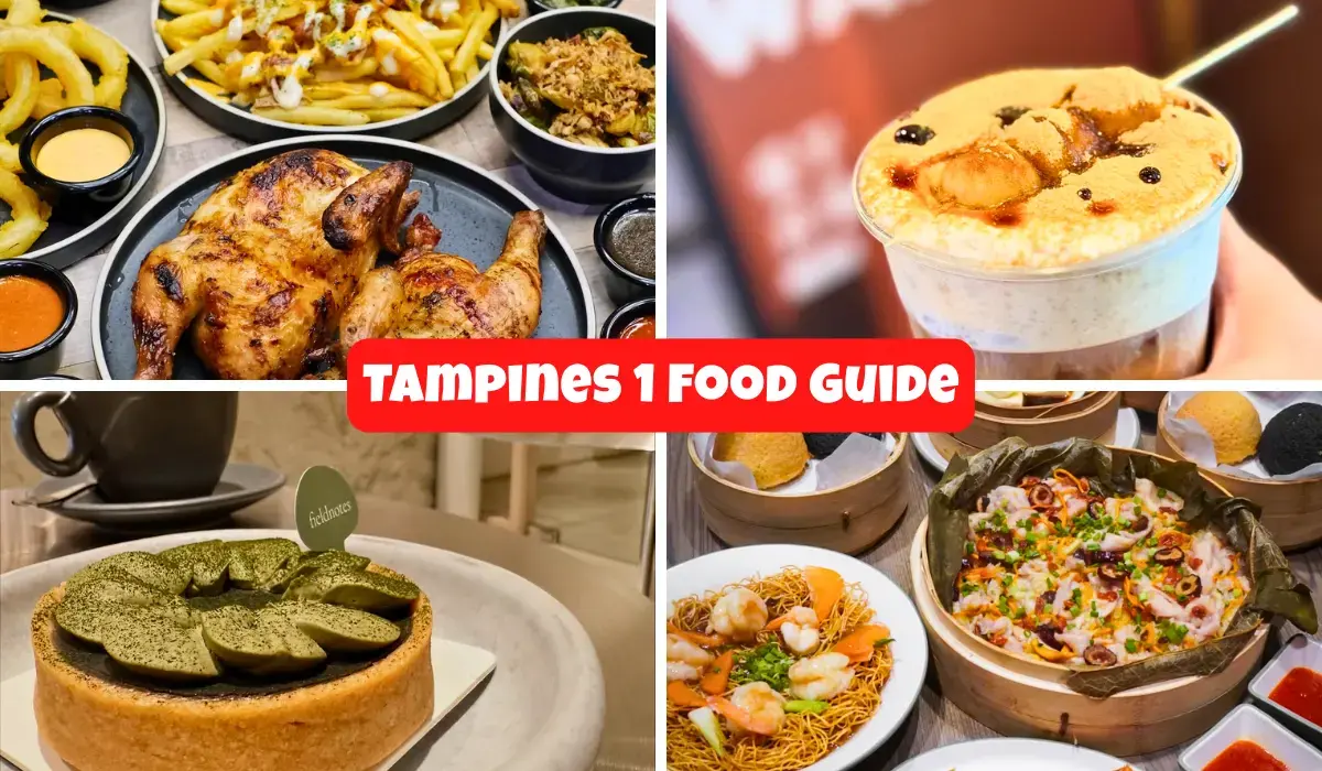 Tampines 1 Food Guide – 16 Best Food Places in Tampines 1 [2026]