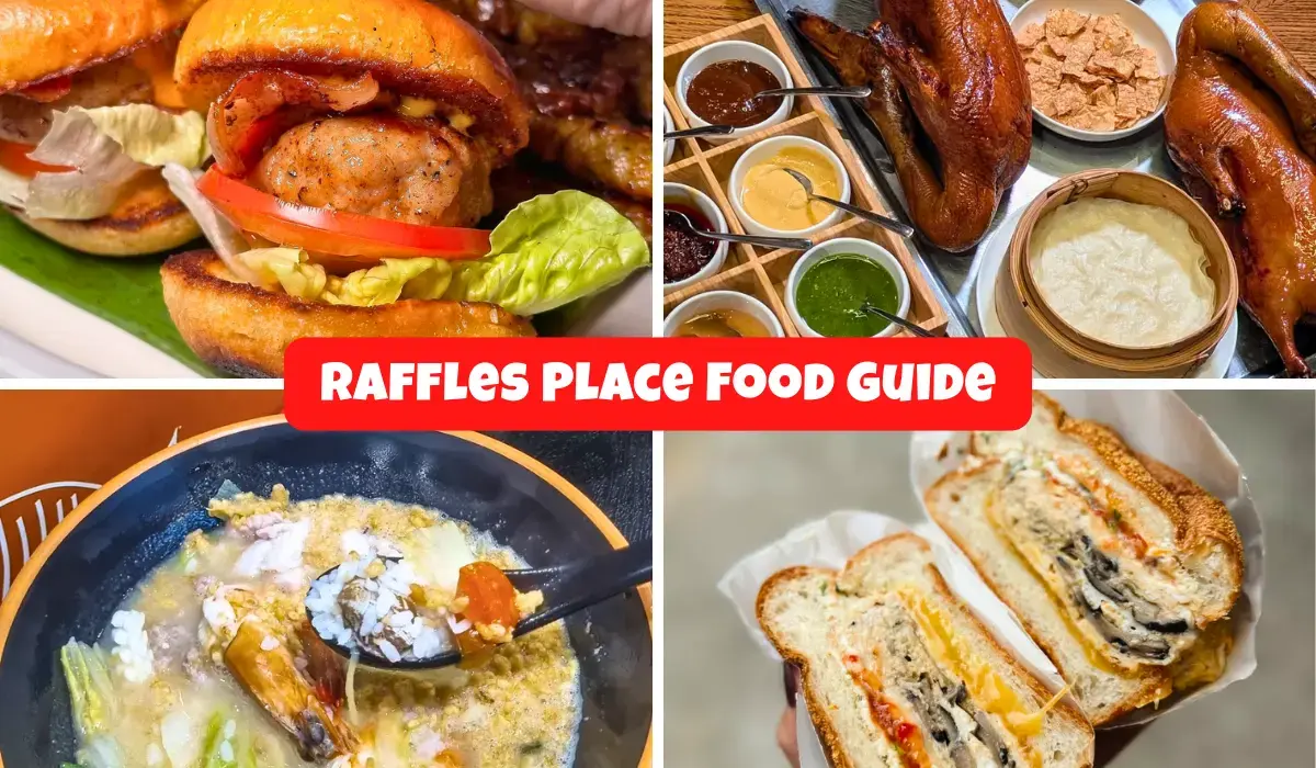 Raffles Place Food Guide – 21 Best Food Places in Raffles Place [2026]